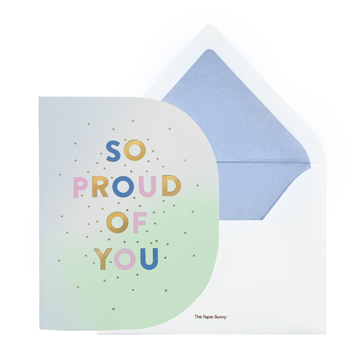 So Proud Of You Card – The Paper Bunny